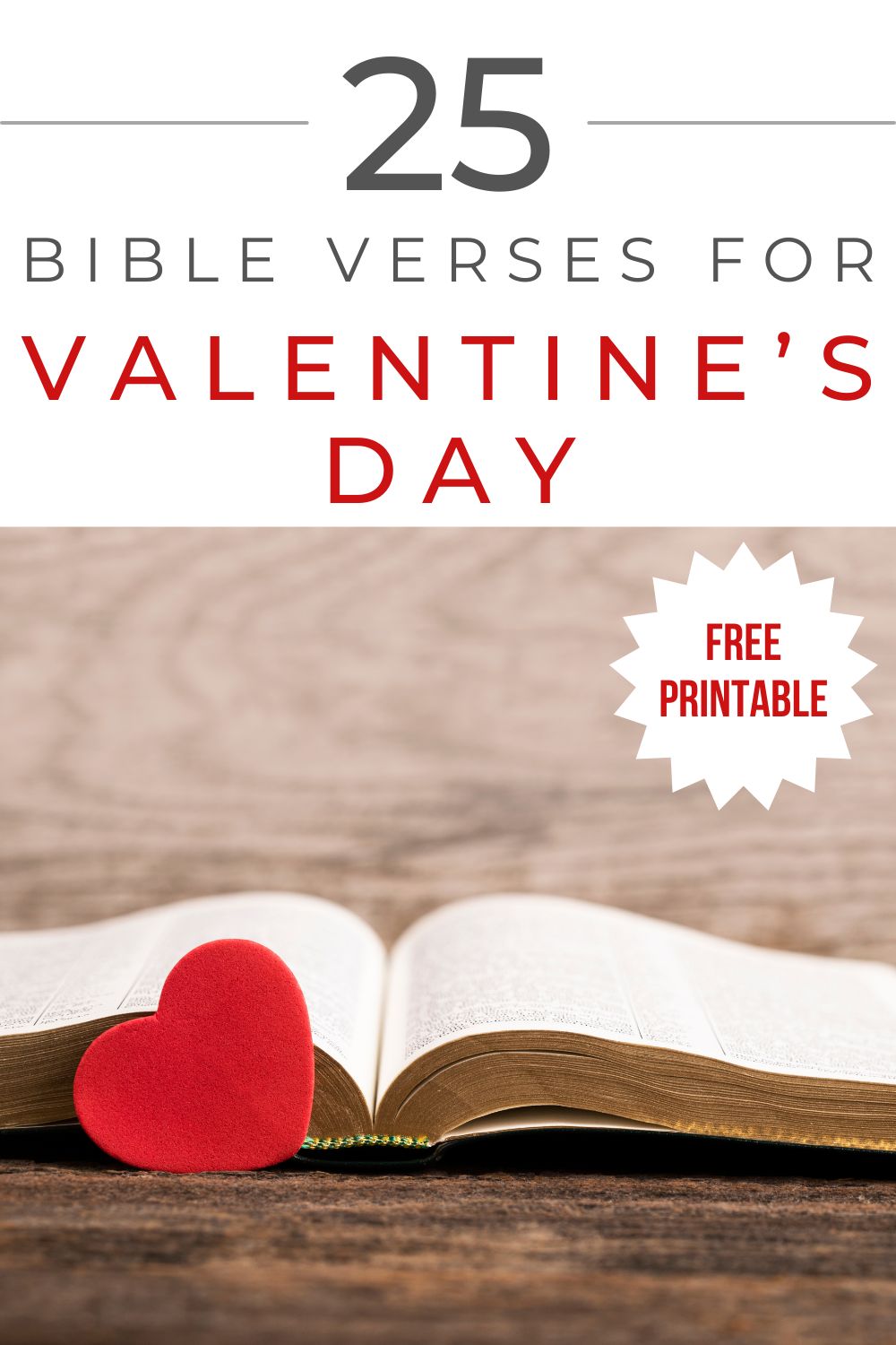 25 Bible Verses For Valentine's Day {Free Printable}